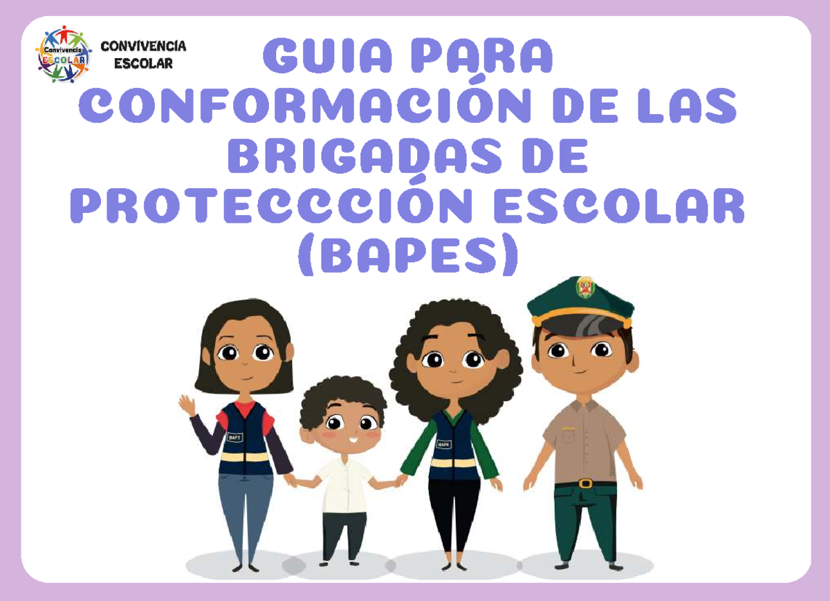 Guía para la Conformación de Brigadas de Autoprotección Escolar (BAPES ...