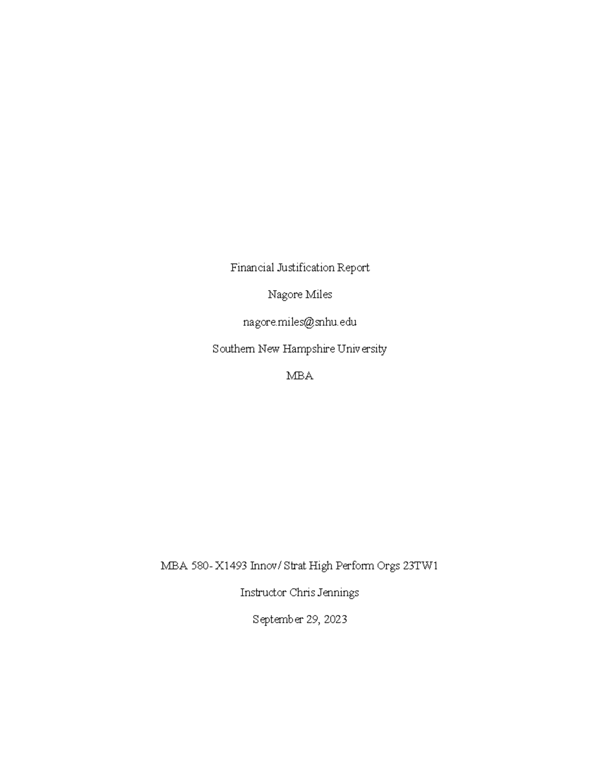 Financial Justification Report for MBA580: Analysis of Options A and B ...