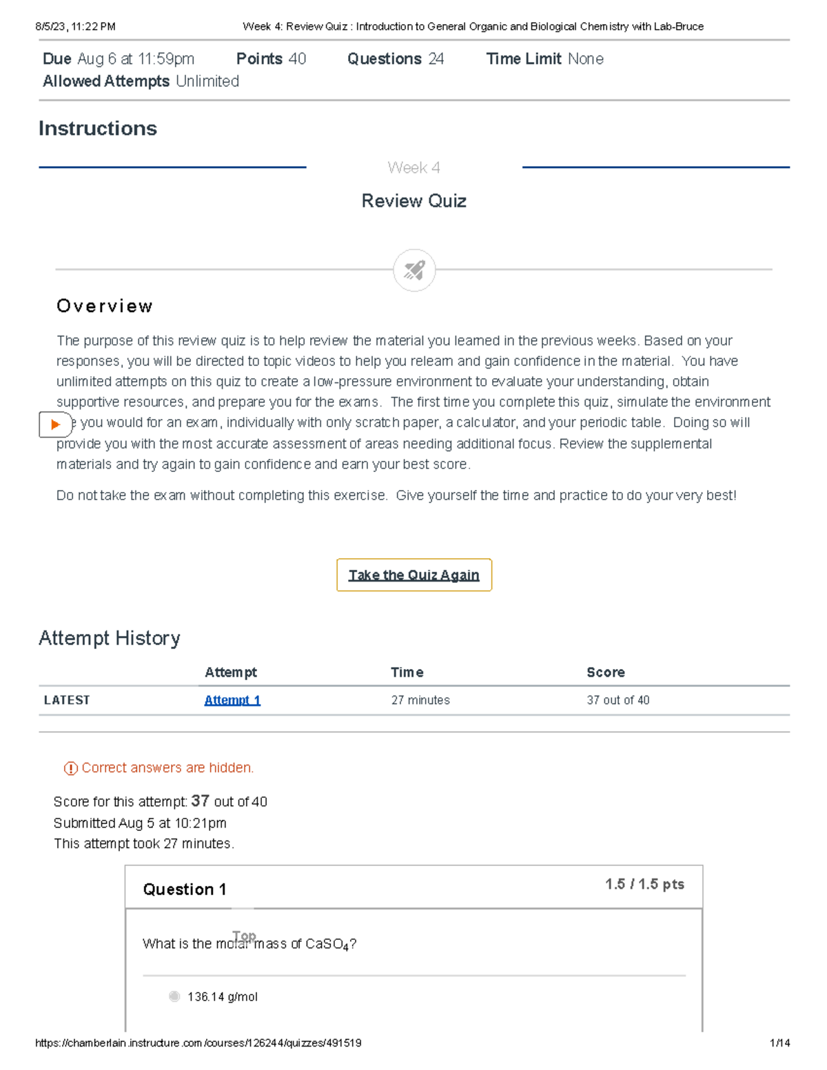 Week 4 Review Quiz: Intro to General Organic & Biological Chem (CHEM101 ...