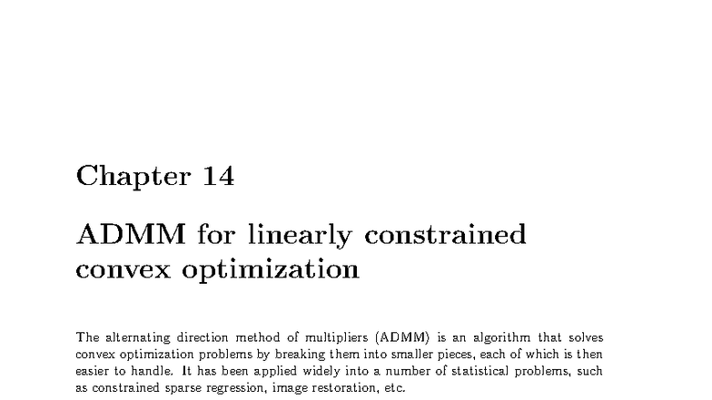 Chapter 14: ADMM for Linearly Constrained Convex Optimization (DSA3102) - Studocu