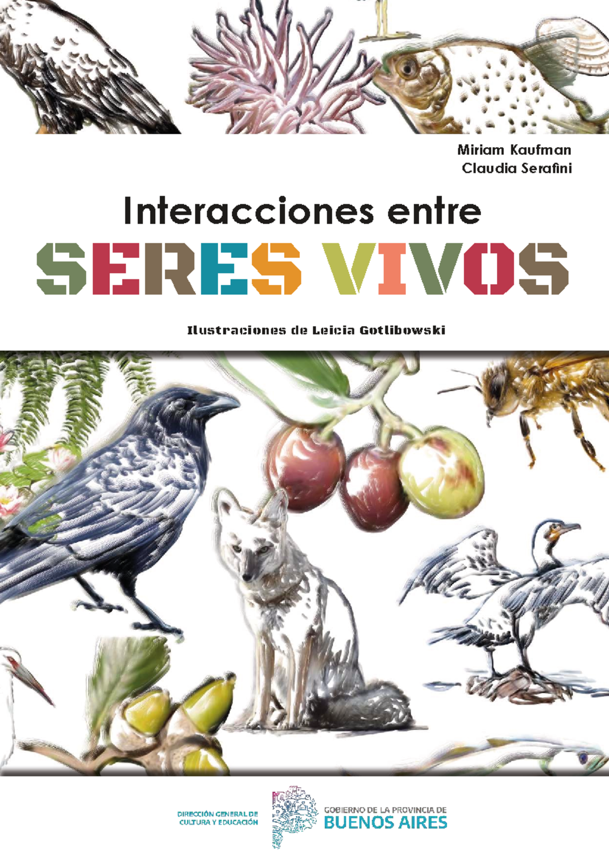 Interacciones entre Seres Vivos - Miriam Kaufman y Claudia Serafini ...