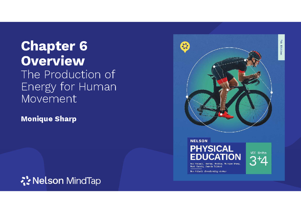 Chapter 6 Overview: Energy Production for Human Movement (PPT) - Studocu