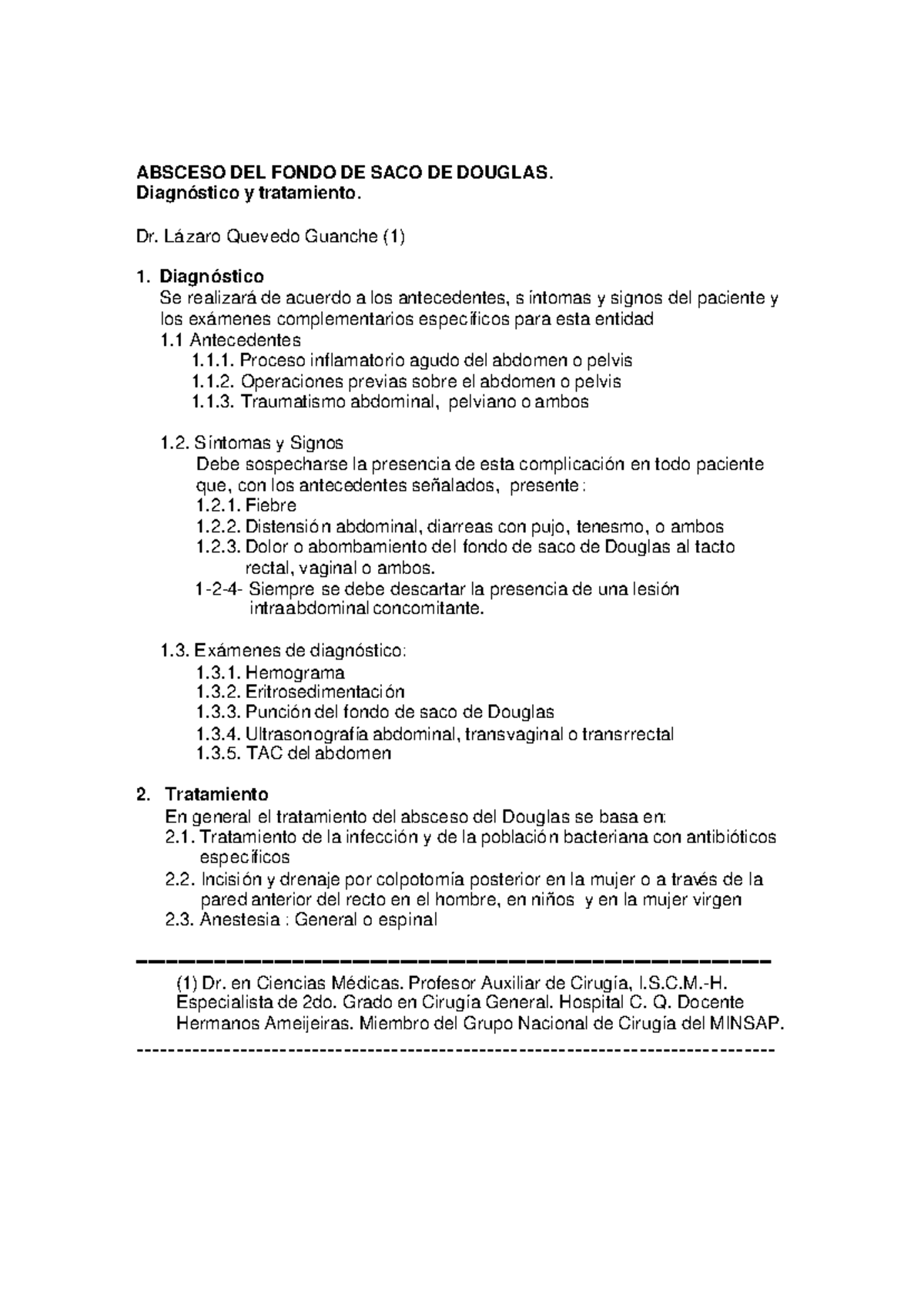 ABSCESO DEL FONDO DE SACO DE DOUGLAS: Diagnóstico y Tratamiento - Studocu