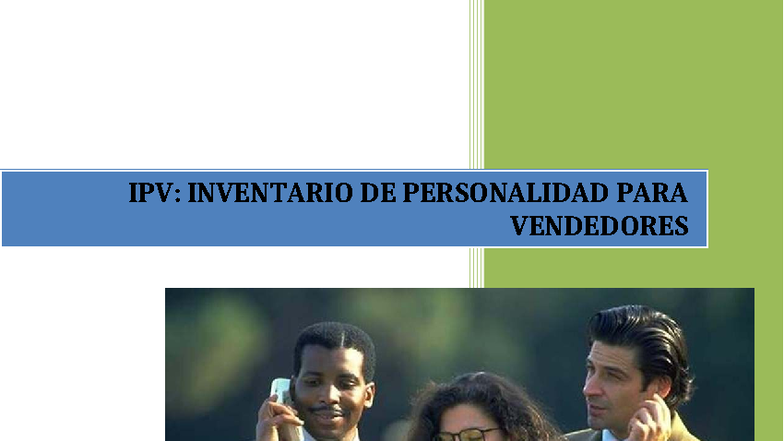 Cuestionario IPV: Inventario de Personalidad para Vendedores - Studocu