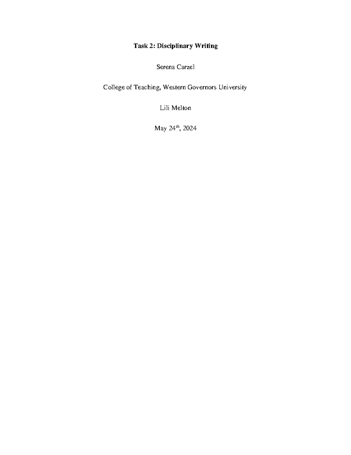 Task 2 D164, passed - Task 2 : Disciplinary Writing Serena Carzel ...