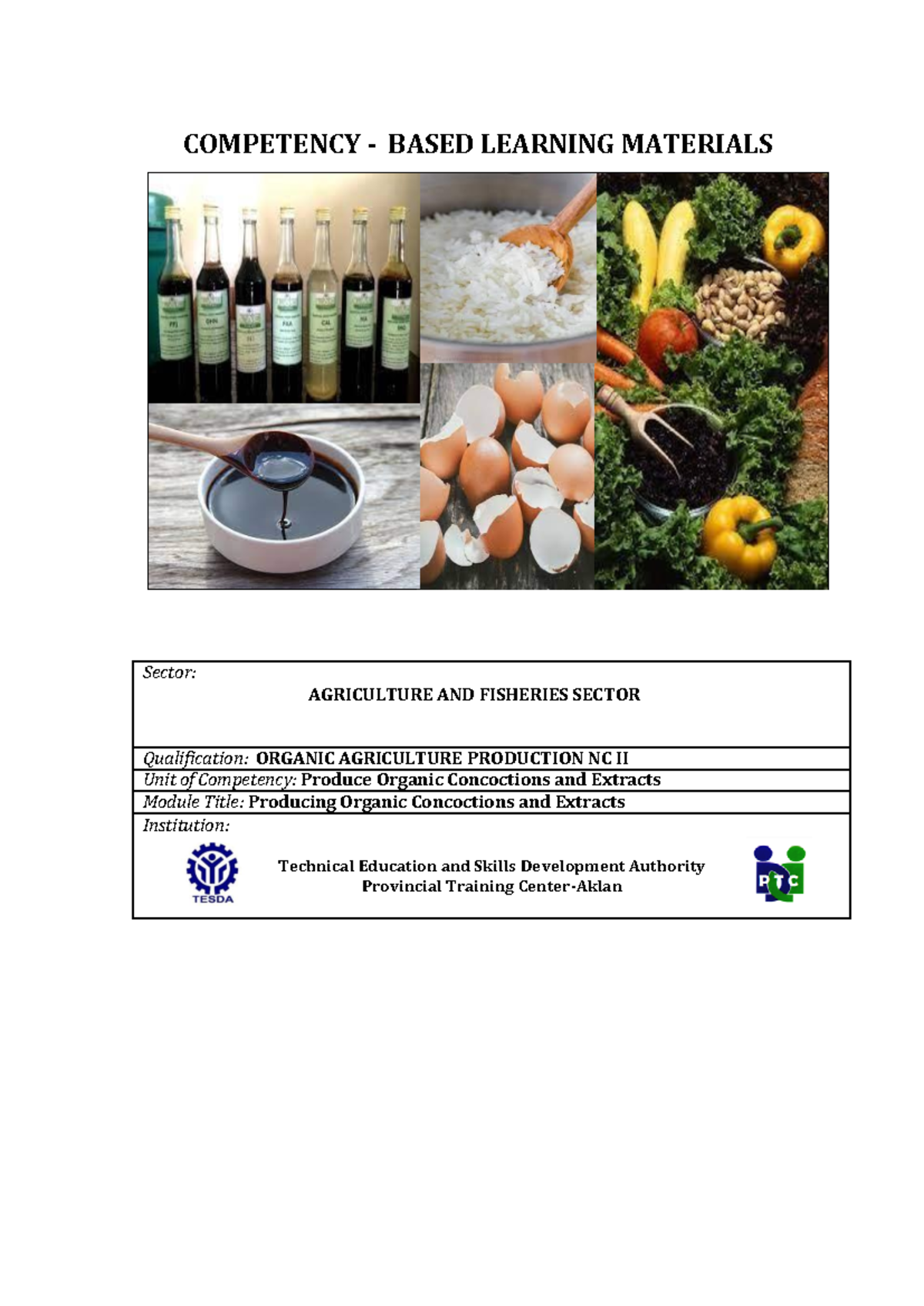 CBLM for Organic Agriculture Production NC II: Organic Concoctions ...