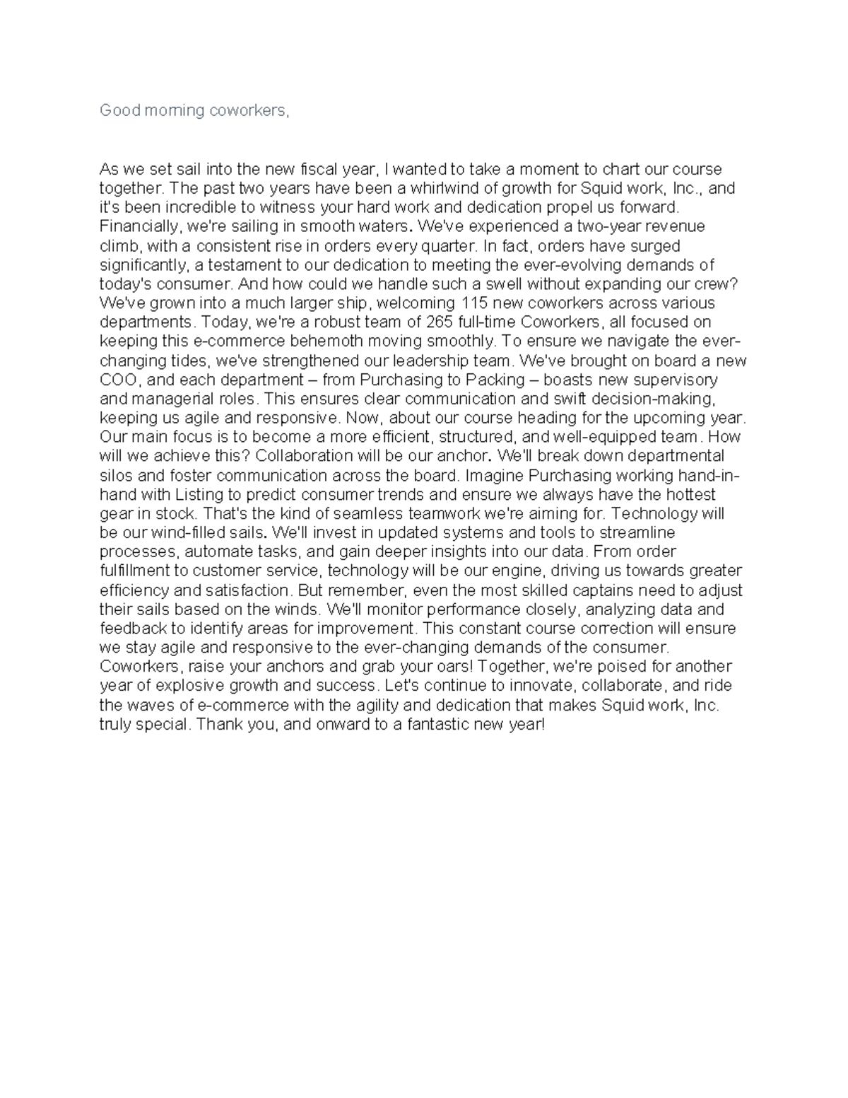 Comm assignment 1 - Good morning coworkers, As we set sail into the new ...