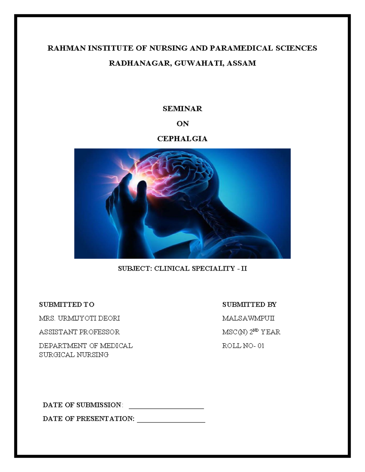 Cephalgia - RAHMAN INSTITUTE OF NURSING AND PARAMEDICAL SCIENCES ...