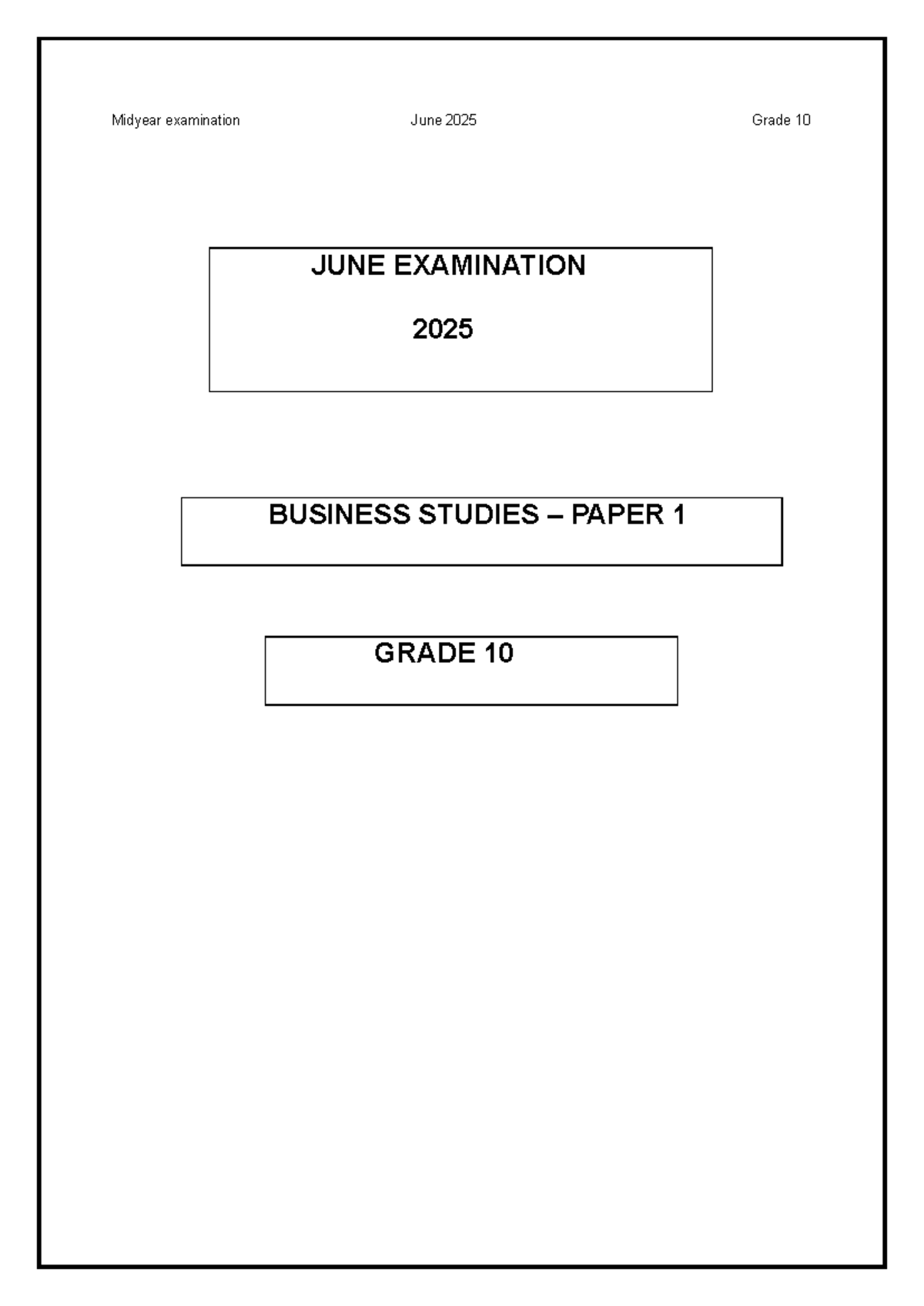 Grade 10 Business Studies Midyear Exam Paper 1 - June 2025 - Studocu