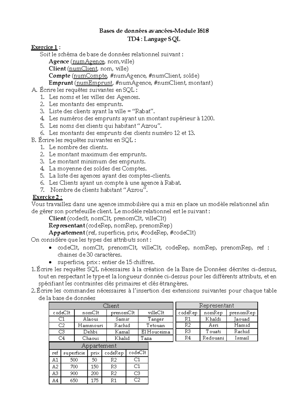 Traveaux Dirigés des bases des données: Langage SQL - Bases de données avancées-Module I TD4 ...