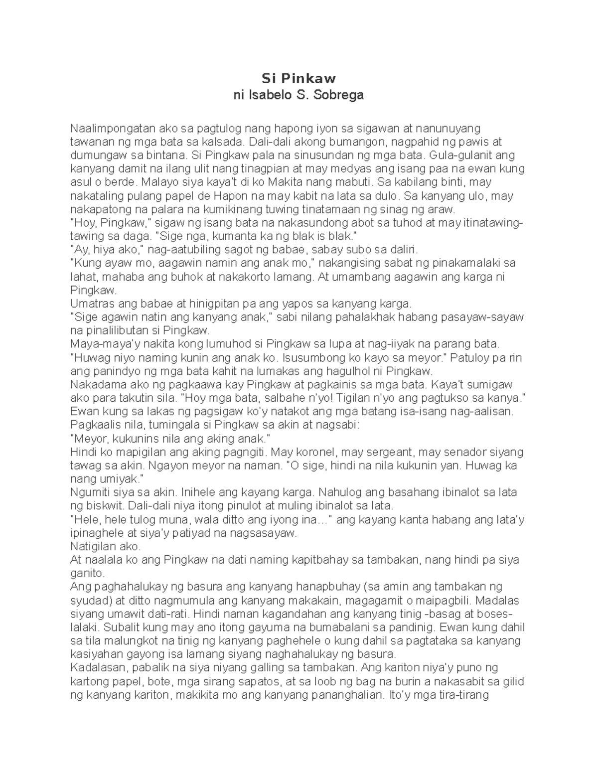 Si-Pinkaw: Kwento ni Pingkaw sa Tambakan ng Syudad - Studocu