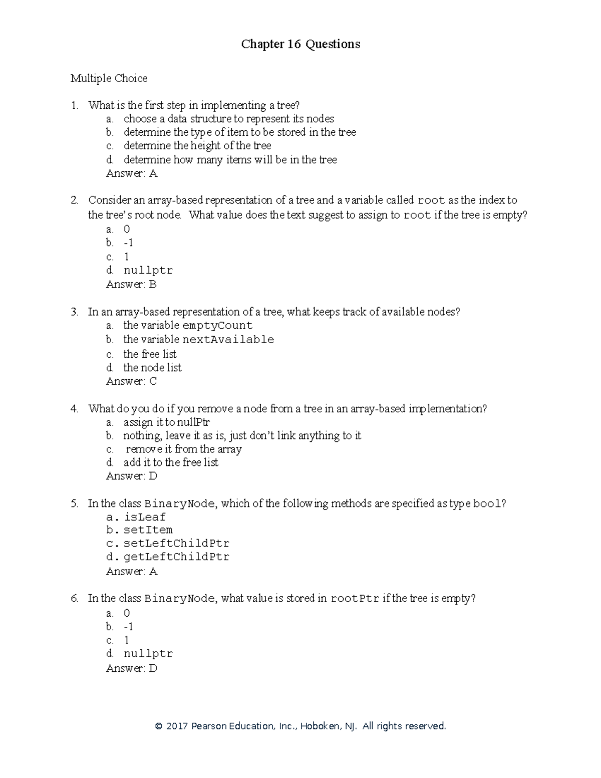 Binary Search Tree Concepts and Implementation Questions - Multiple Choice What is the first ...