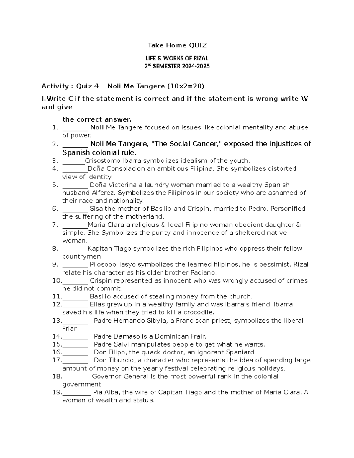 LWR Take Home QUIZ - ... - Take Home QUIZ LIFE & WORKS OF RIZAL 2 nd SEMESTER 2024- Activity ...