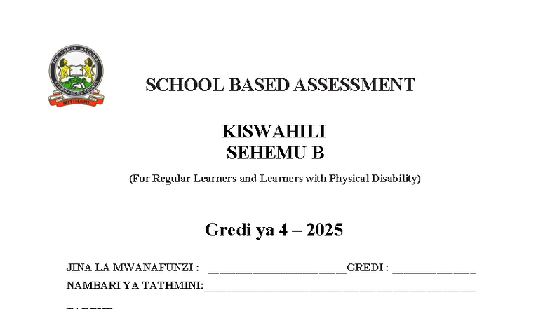 Grade 4 Kiswa Sehemu B Question Paper 2025 for Regular & PD - Studocu
