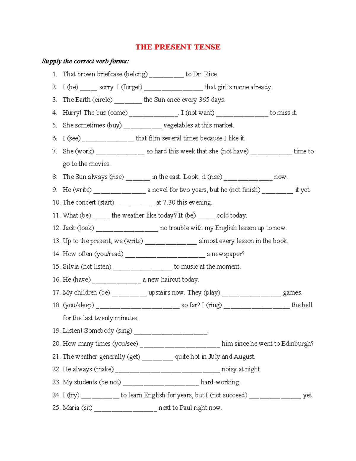 THE PRESENT TENSE: Correct Verb Forms Exercises - Studocu