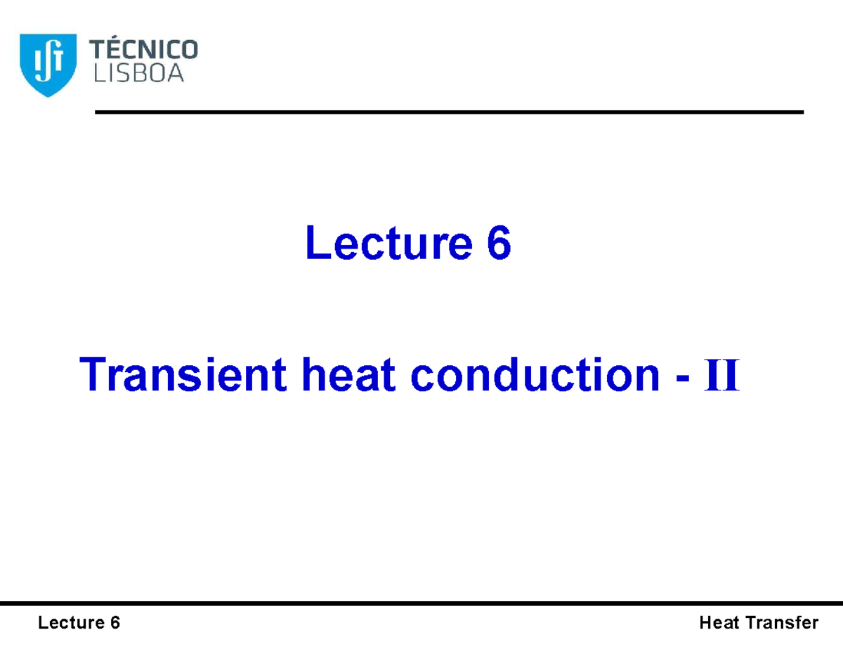 Lecture 6 - Transient Heat Conduction II: Cylinders & Spheres - Studocu