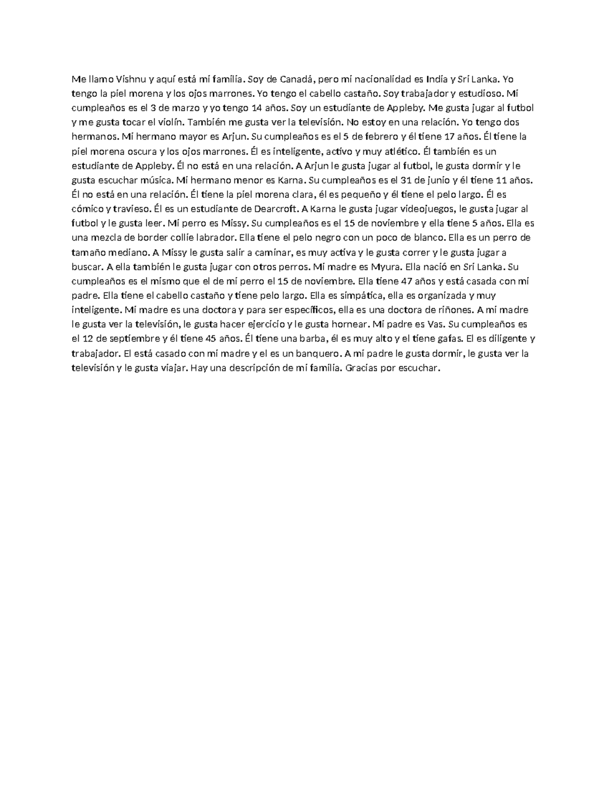 Mi Familia - My family assignment in spanish. - Me llamo Vishnu y aquí ...