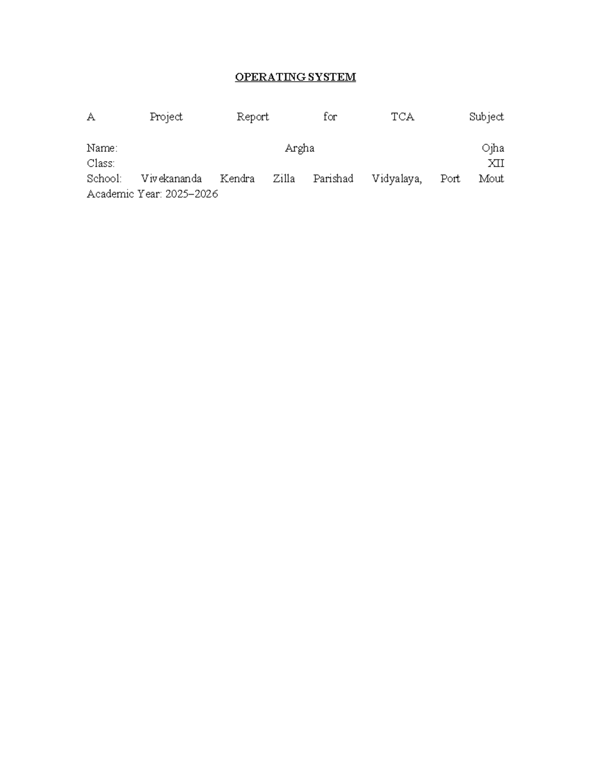 TCA Operating System Project Report by Argha Ojha - Final - Studocu