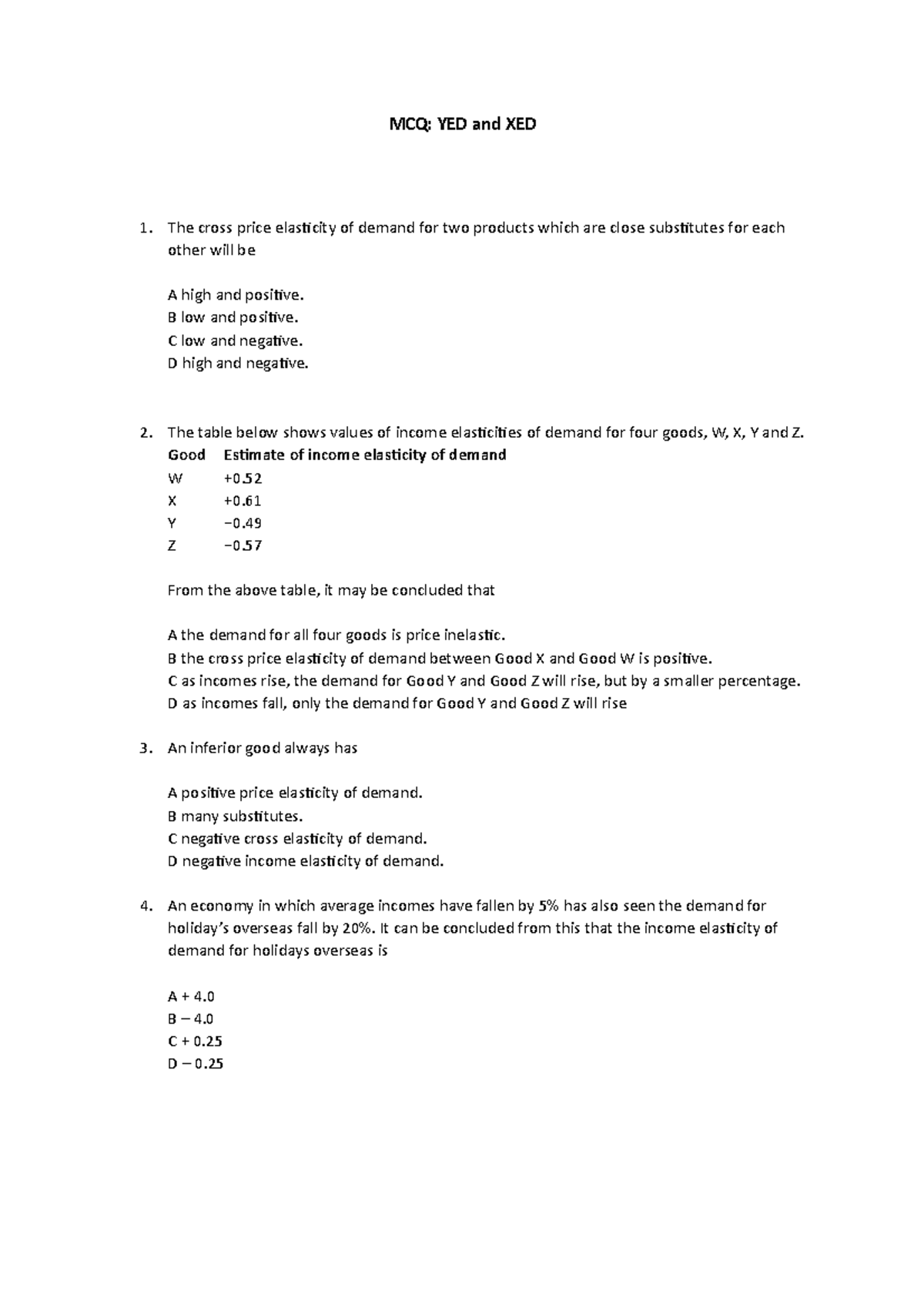 MCQ on YED and XED: Income & Cross Elasticity of Demand Concepts - Studocu