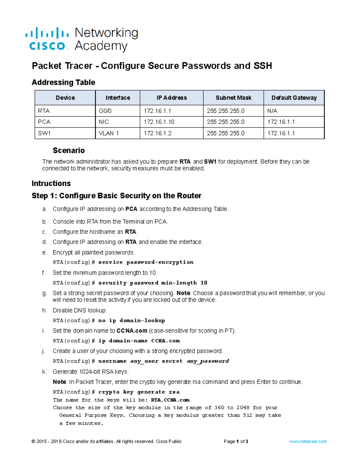 16.4.6 Packet Tracer - Configuring Secure Passwords & SSH Setup - Studocu