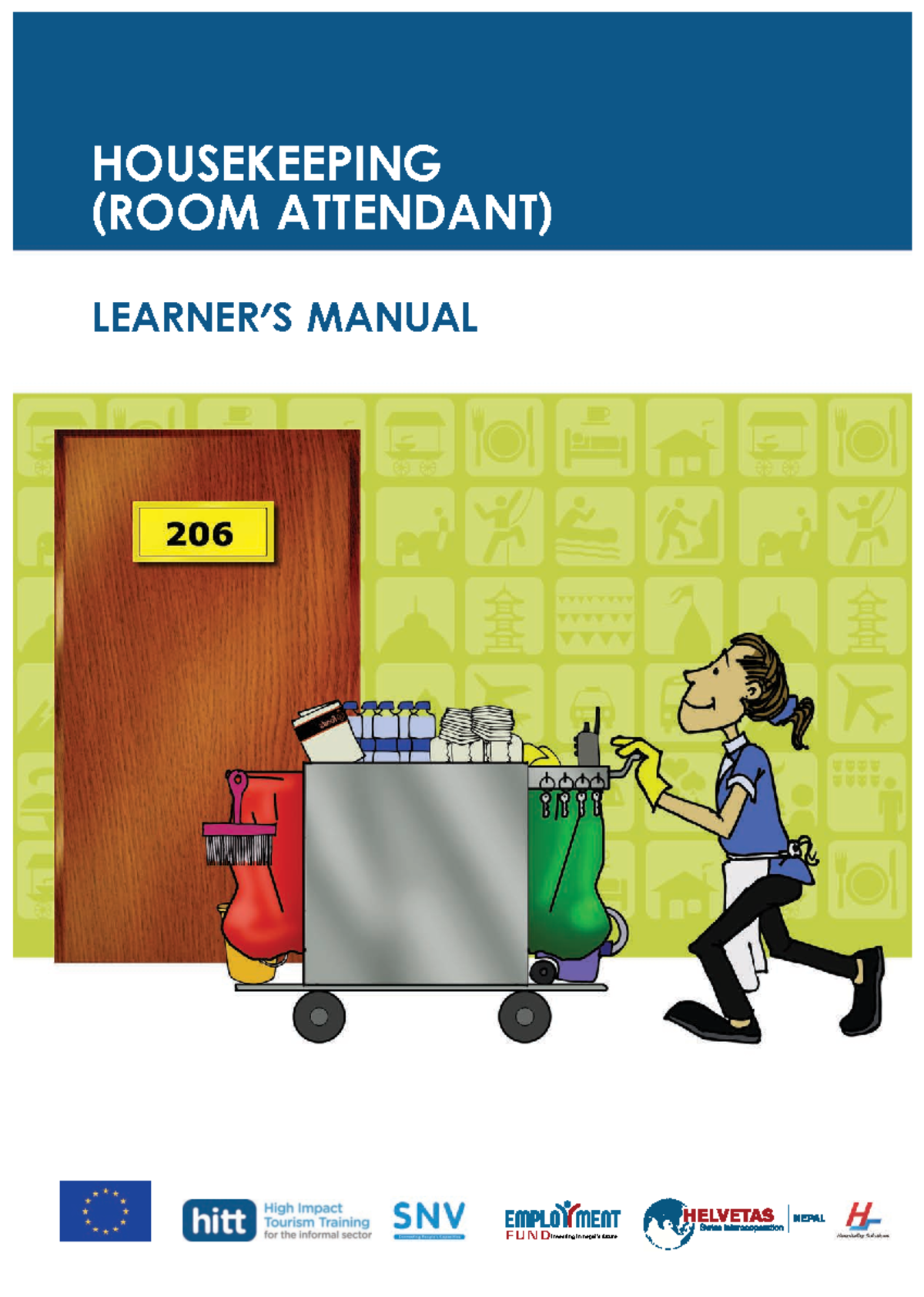 Housekeeping (Room Attendant) Learner Manual: HITT Program Guide - Studocu