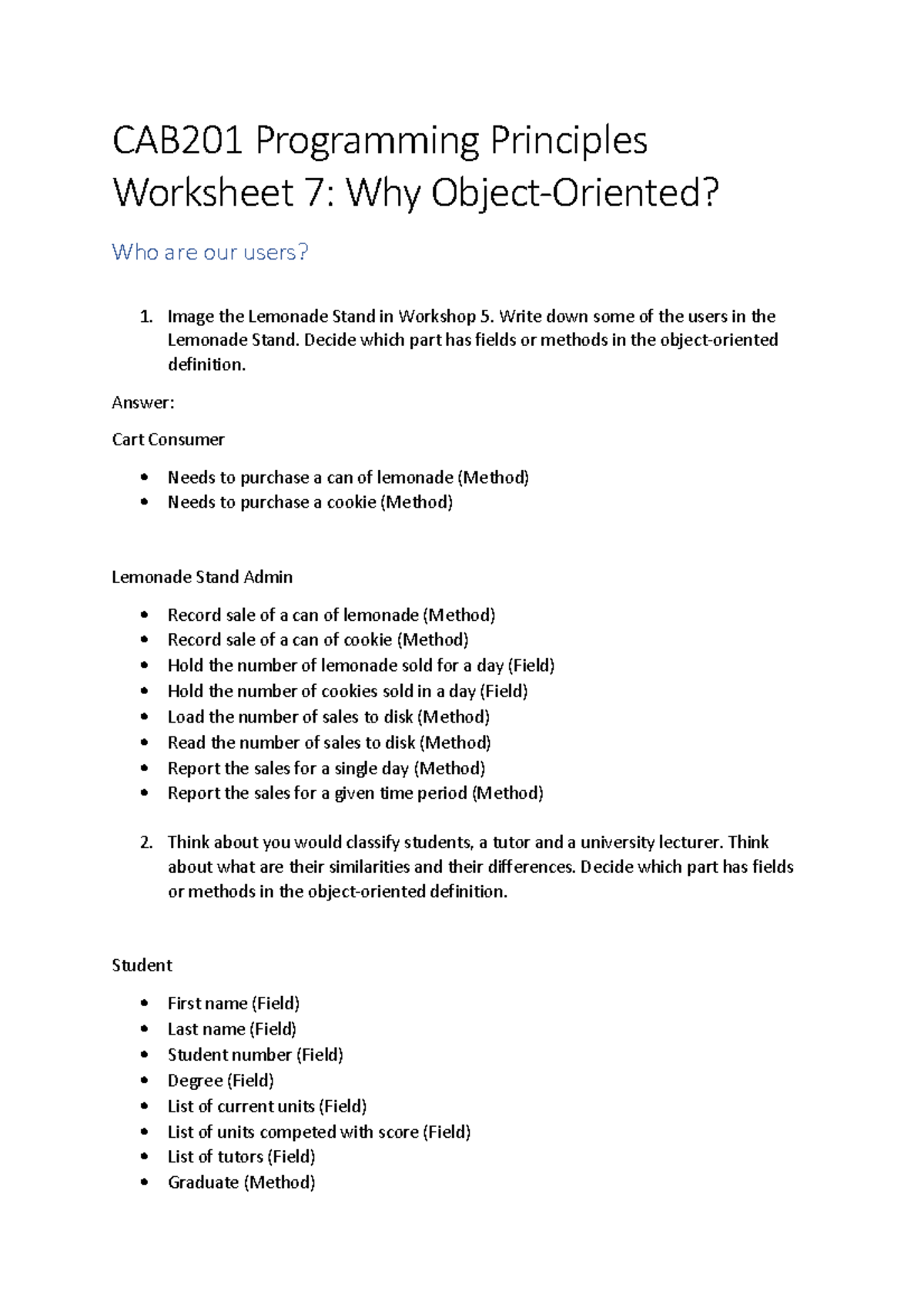 CAB201 Workshop 7 - Why Object-Oriented - Workshop Answers - CAB201 Programming Principles ...