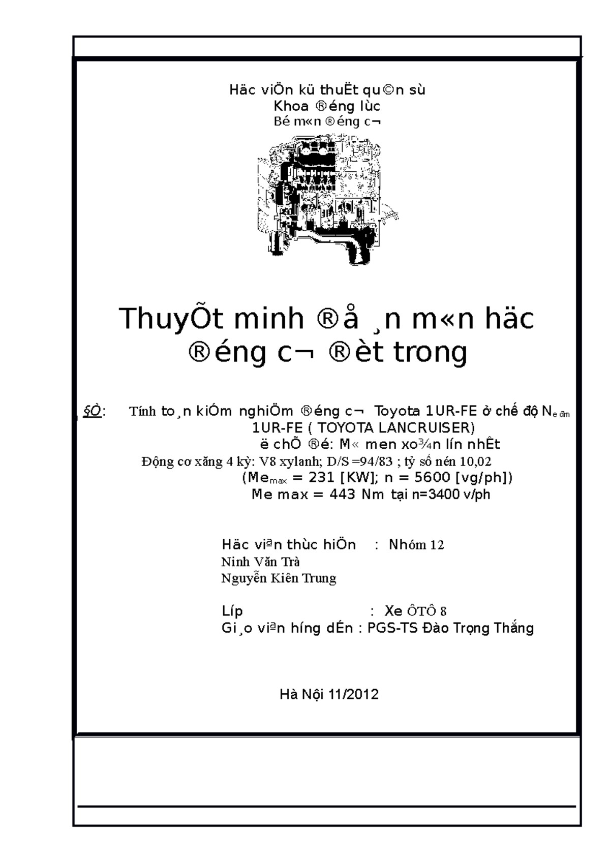 Bản thuyết minh Nhóm 12 - Häc viÖn kü thuËt qu©n sù Khoa ®éng lùc Bé m ...