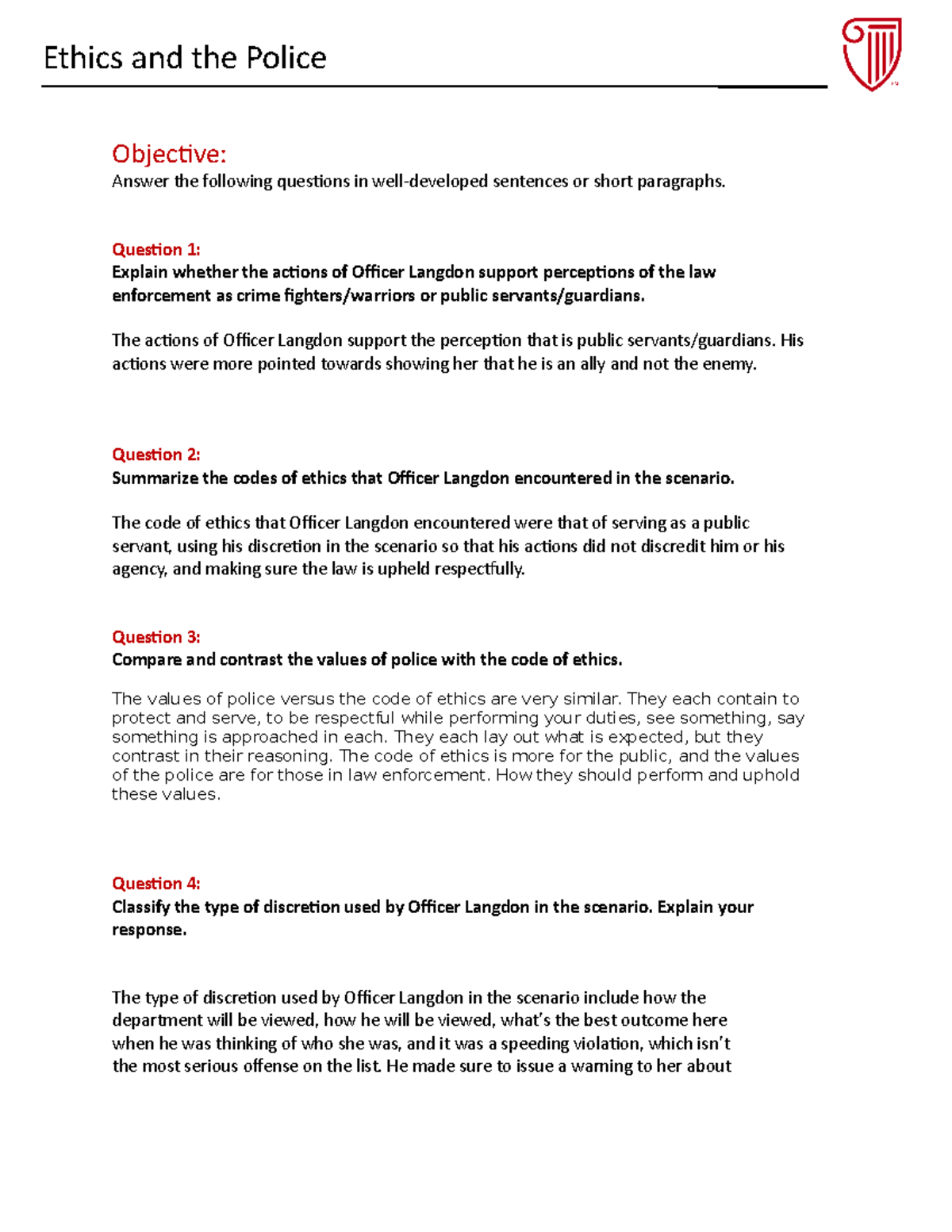 CRJ220 ethics police reflection - Ethics and the Police Objective ...