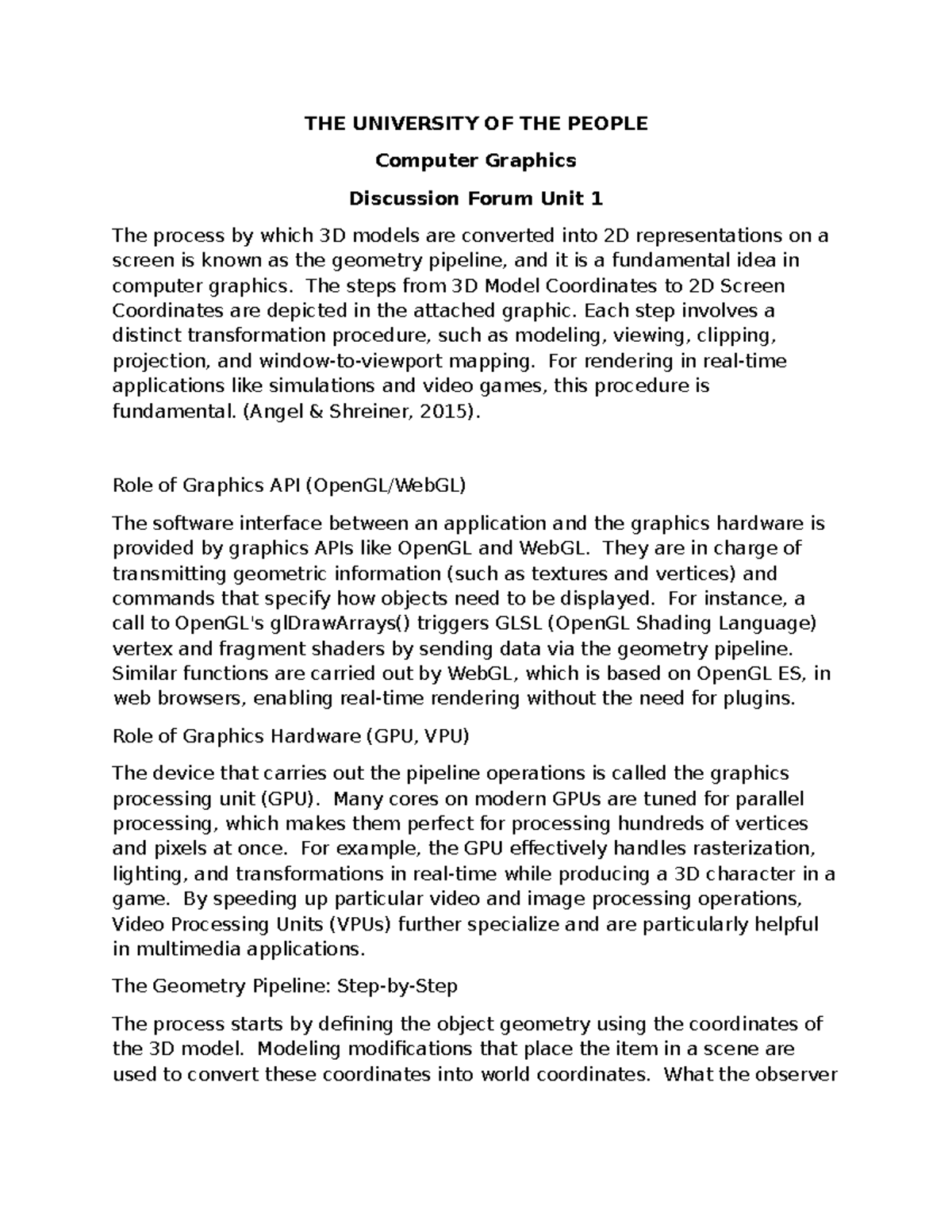 UoPeople CG Discussion Forum Unit 1: Understanding the Geometry Pipeline - Studocu