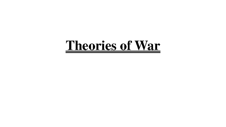 Theories of War: Analyzing Key Concepts and Perspectives - Studocu