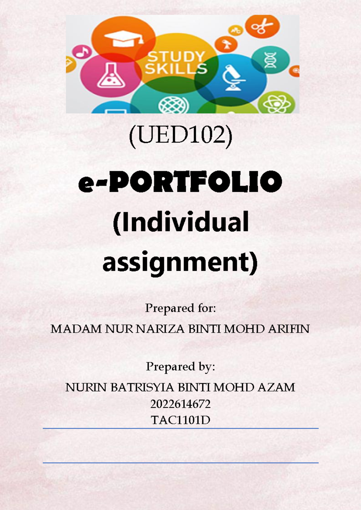 UED102: E-Portfolio Individual Assignment Example by Nurin Batrisiya - Studocu