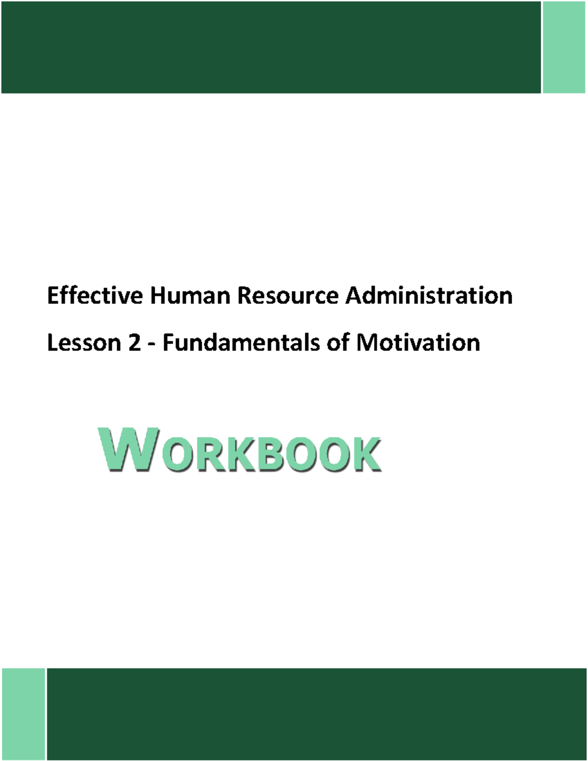 EHRA 202 - Lesson 2: Fundamentals of Motivation in HR Administration ...