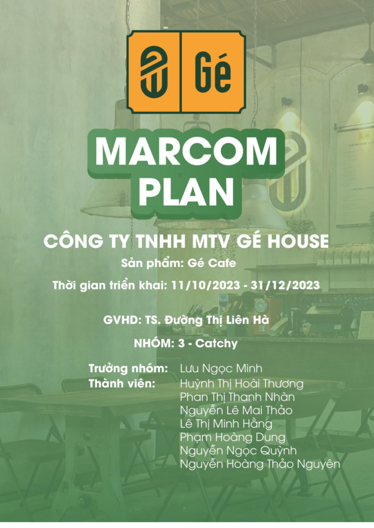 Marcom 20PLAN20-20 GC389 CAFE Marketing Plan Report - Studocu