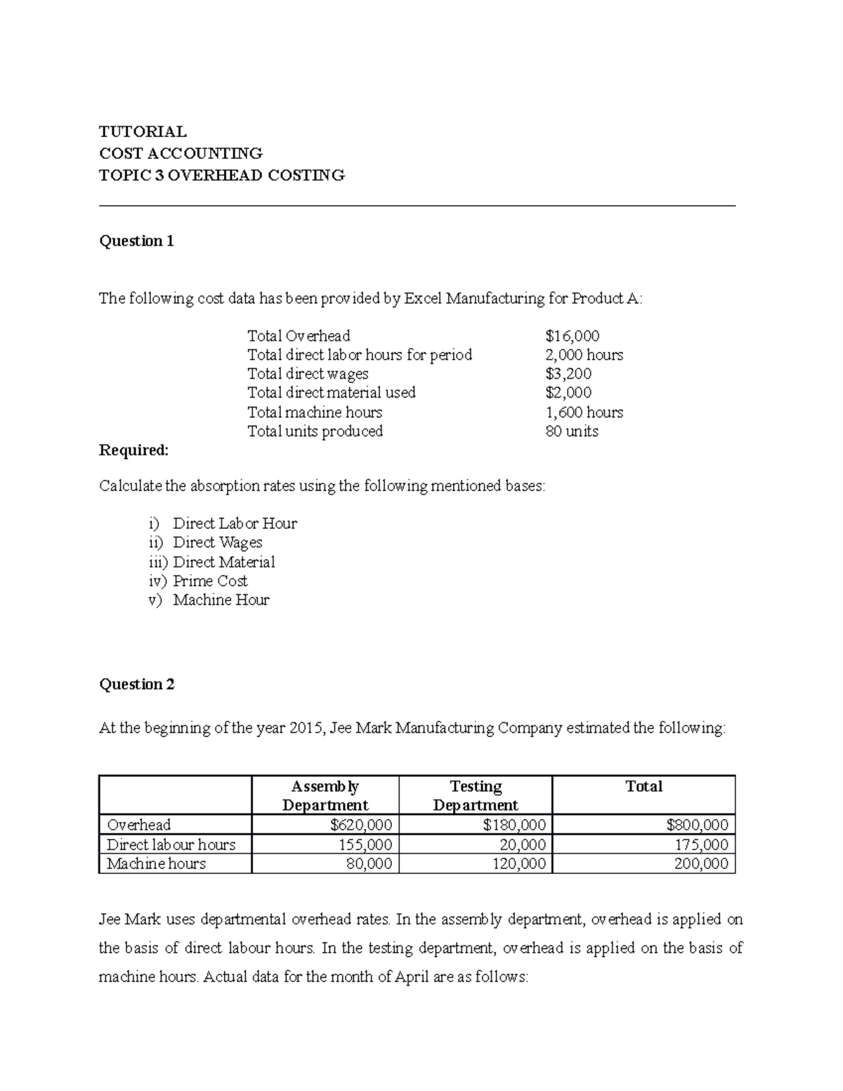Tutorial Topic 3 Overhead Costing accounting - TUTORIAL COST ACCOUNTING ...