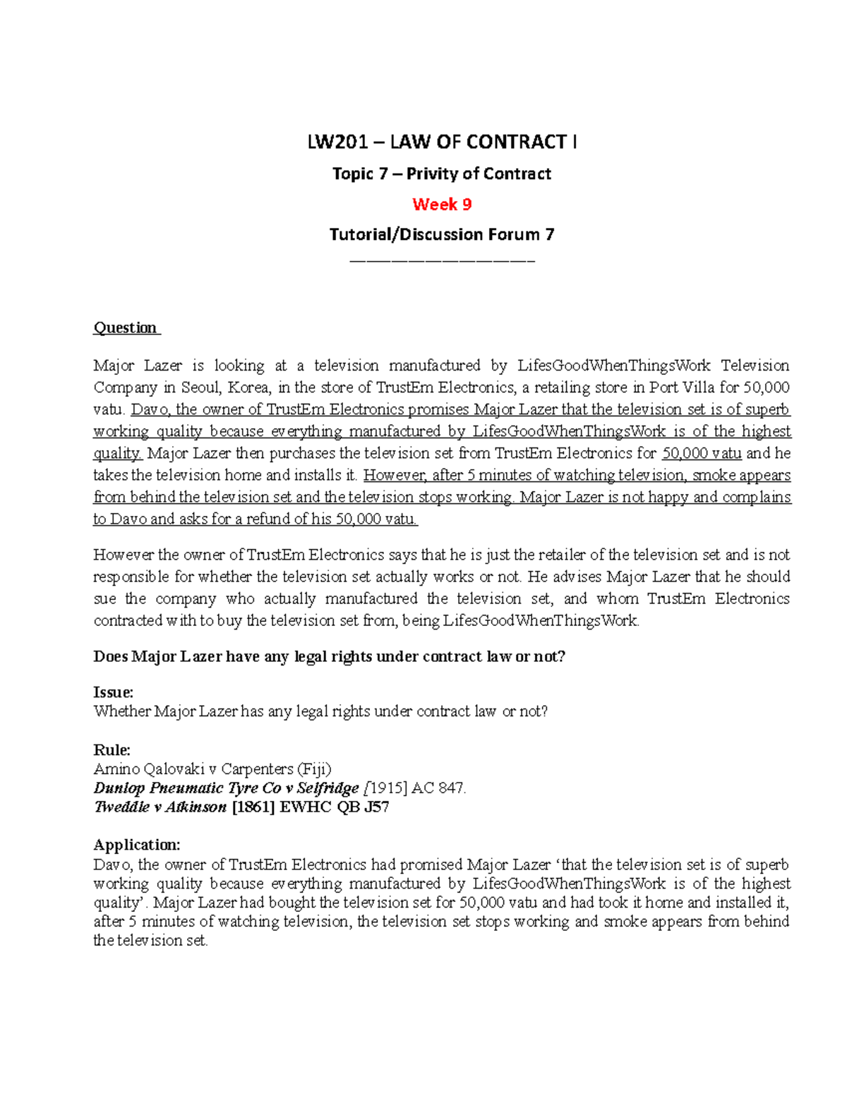 Tutorial 7 - LW201 – LAW OF CONTRACT I Topic 7 – Privity of Contract Week 9 Tutorial/Discussion ...