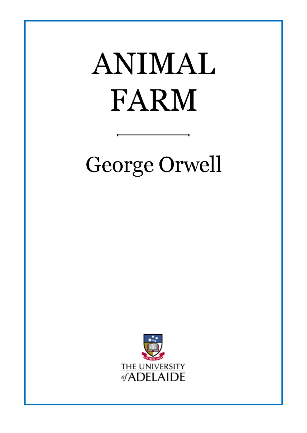 Text Analysis & Summary of "Animal Farm" - George Orwell - Studeersnel