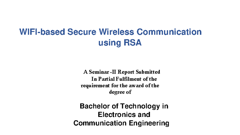 Wi-Fi-Based Secure Wireless Communication Using RSA - B.Tech Seminar ...
