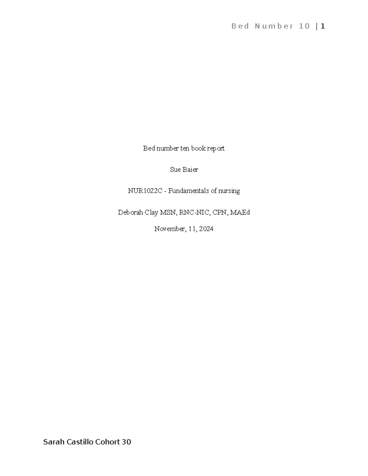 Bed number 10 book report - Bed number ten book report Sue Baier ...