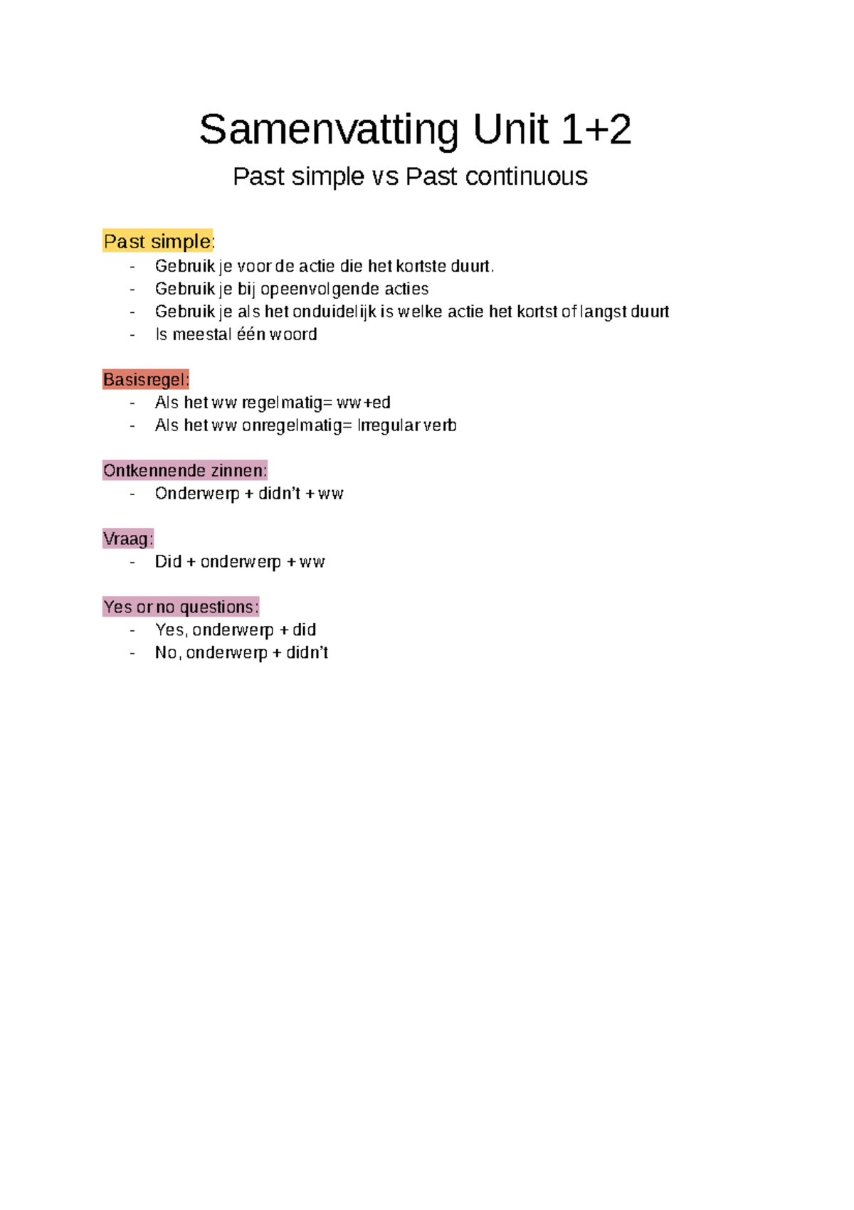 Grammatica Engels Samenvatting Unit 1 & 2: Past Simple vs Continuous ...