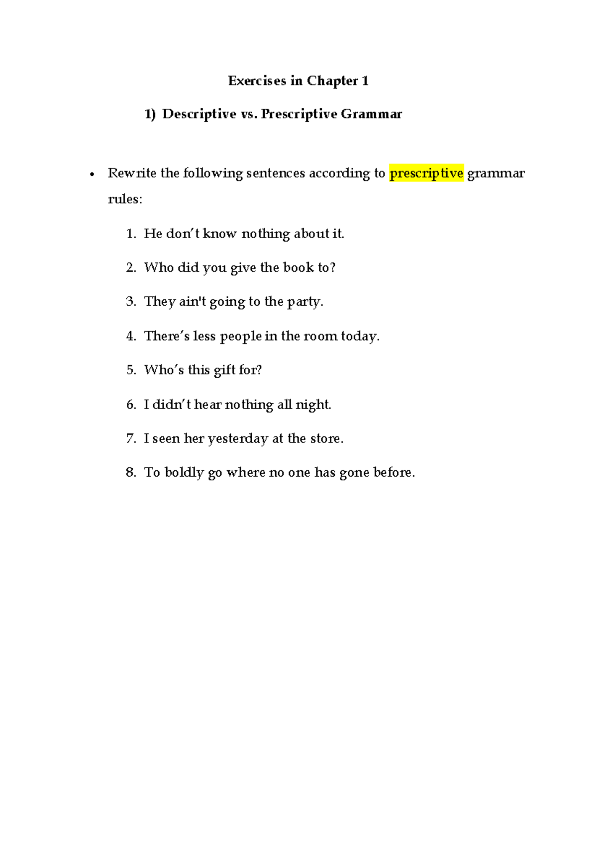 Chapter 1 Exercises: Descriptive vs. Prescriptive Grammar - Studocu