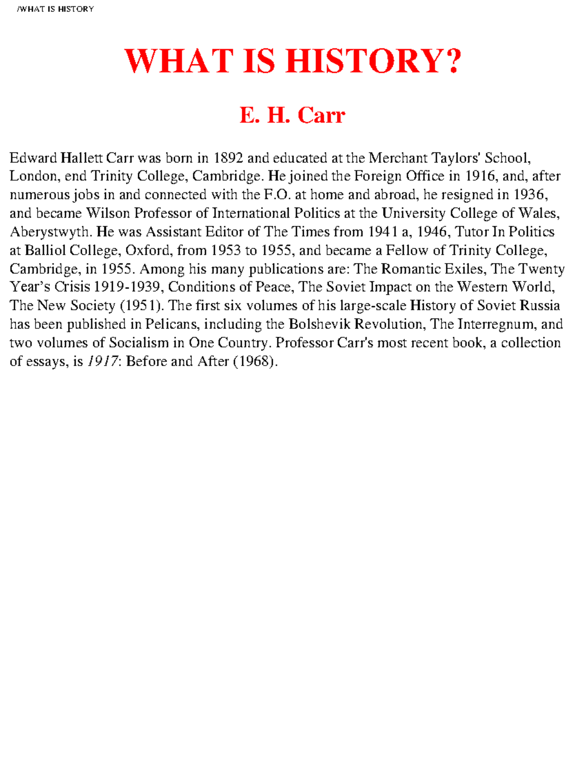 IS HISTORY: Analyzing E.H. Carr's Perspectives on Historical Facts ...
