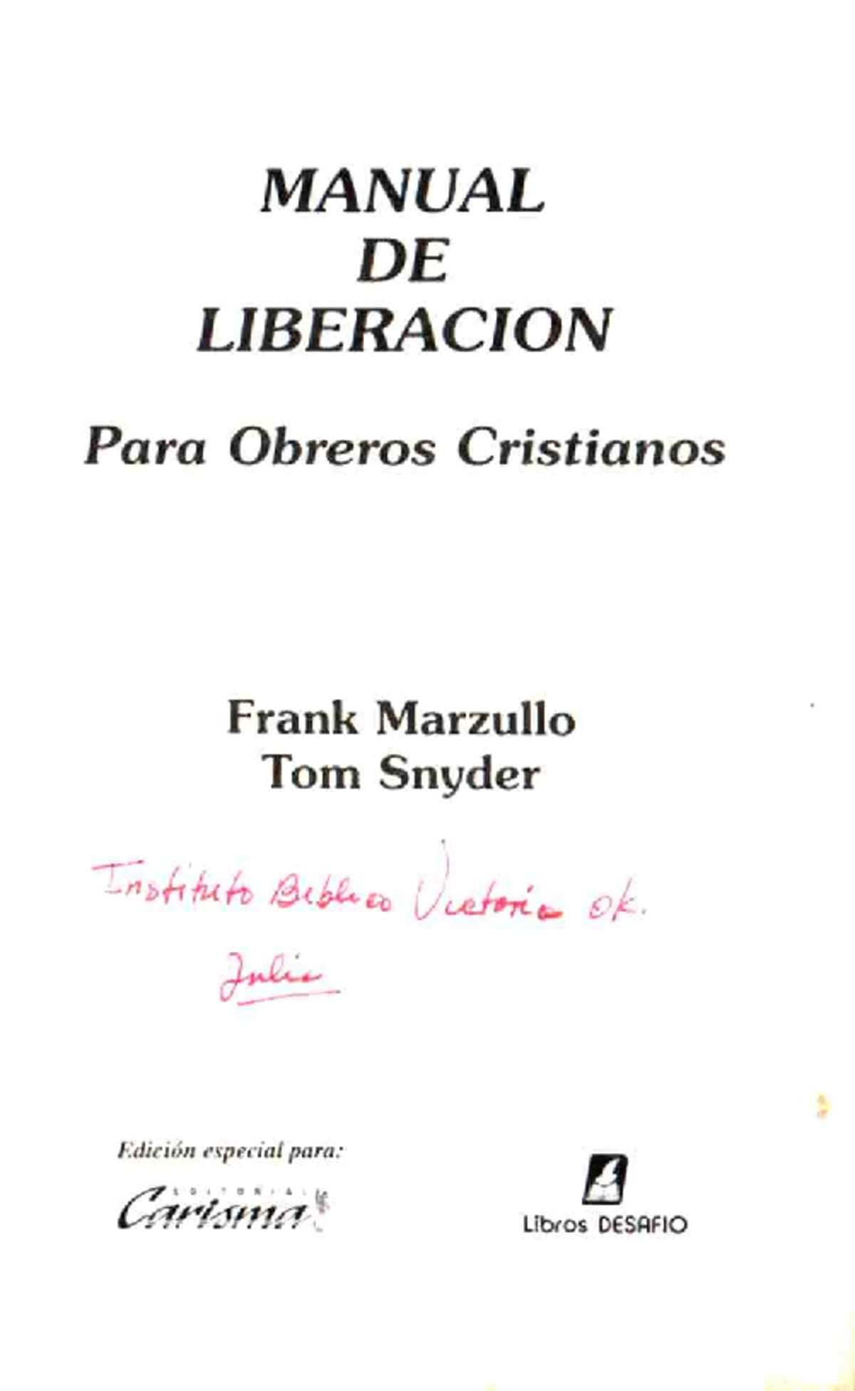 Manual de Liberación para Obreros Cristianos - Frank Marzullo - Studocu