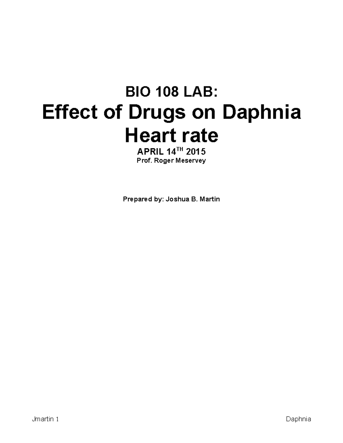 Dafnia Heartrate Lab report BIO 102 - BIO 108 LAB: Effect of Drugs on ...