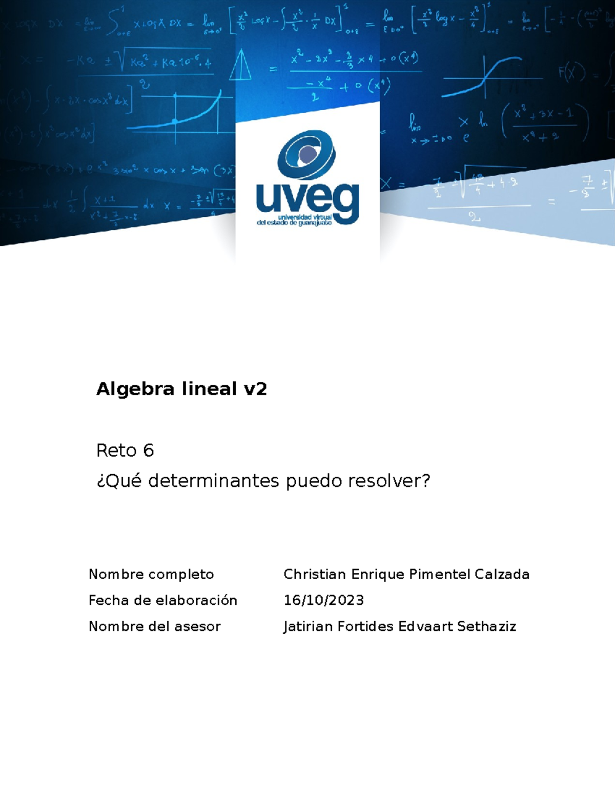 R6. Foro. ¿Qué determinantes puedo resolver Christian Pimentel ...