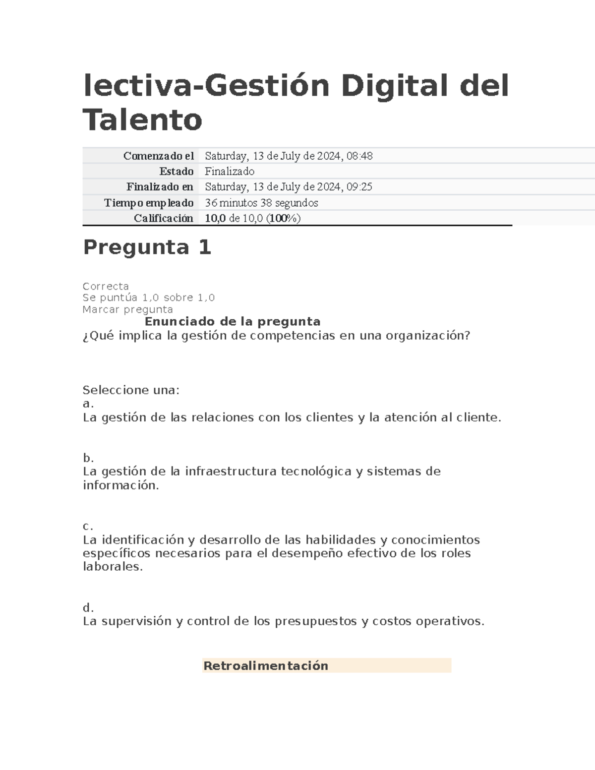 Examen electiva 2 - EVALUACION - lectiva-Gestión Digital del Talento Comenzado el Saturday, 13 ...