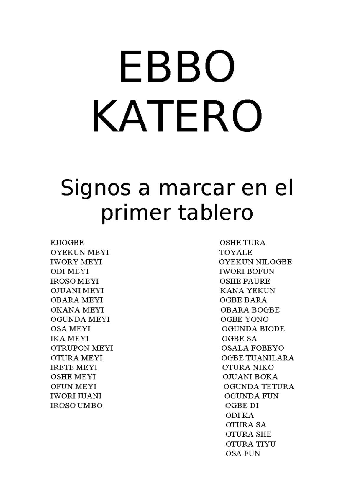 EBBO KATERO: Signos y Ritual del Primer Tablero - Studocu