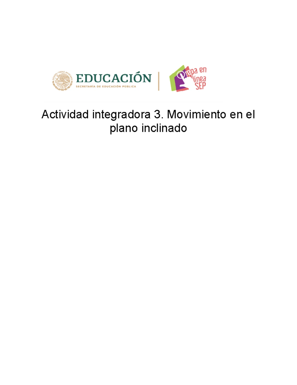Actividad Integradora Módulo 19: Movimiento en el Plano Inclinado - Studocu
