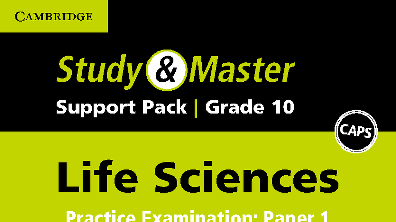Grade 10 CAPS Life Sciences Practice Exam: Paper 1 Support Pack - Studocu