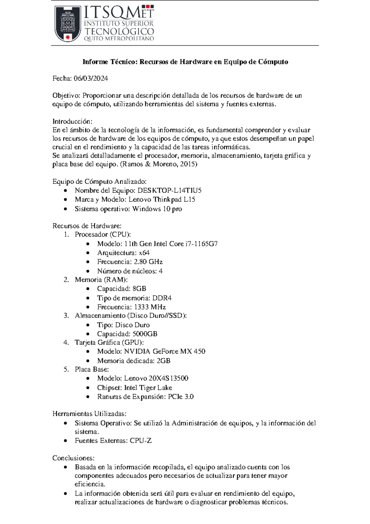 Informe Técnico: Análisis de Recursos de Hardware en PC - Studocu
