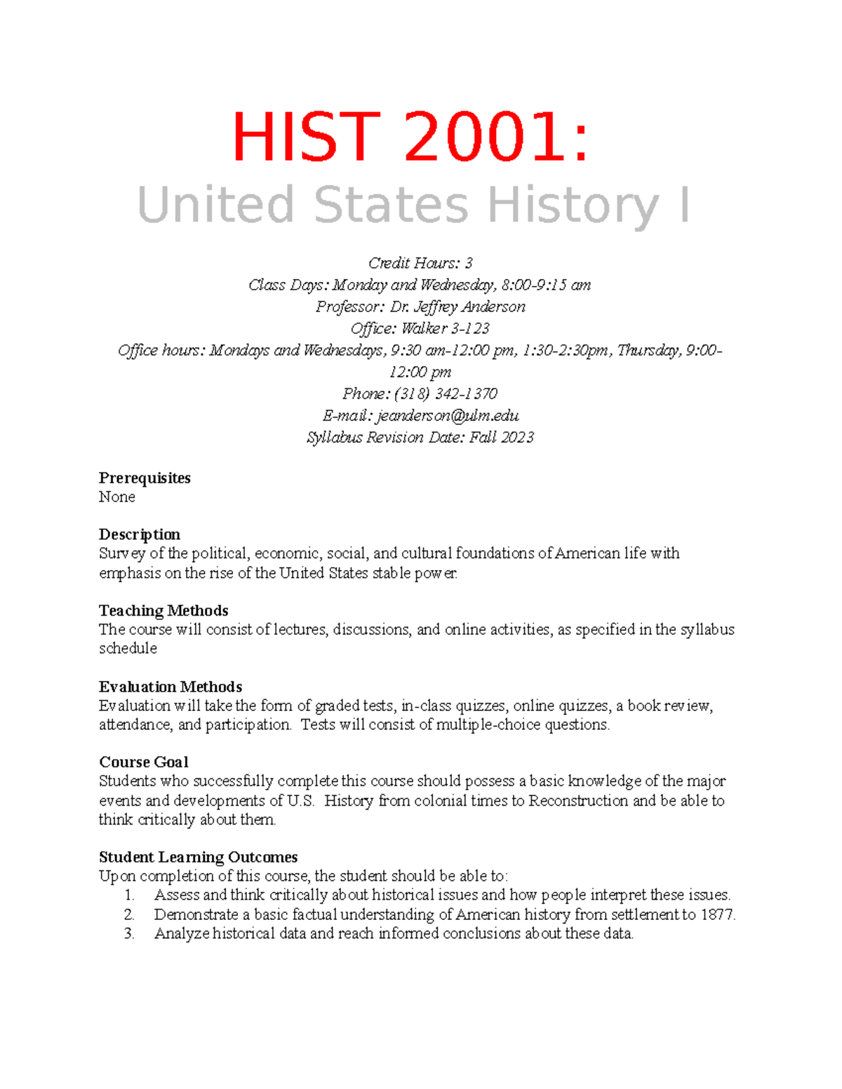 HIST2001-40775 U.S. History I Syllabus & Course Info (Fall 2023) - Studocu